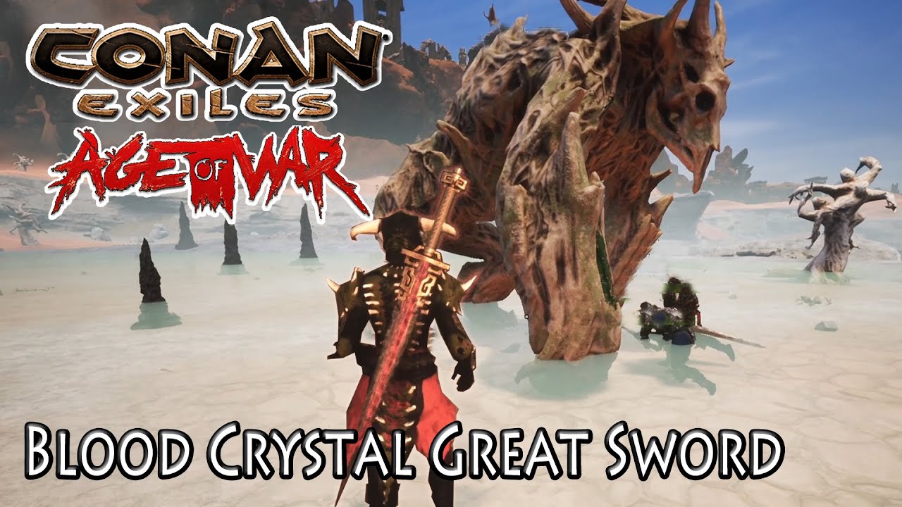 Conan Age of War Blood Crystal Great Sword - YouTube