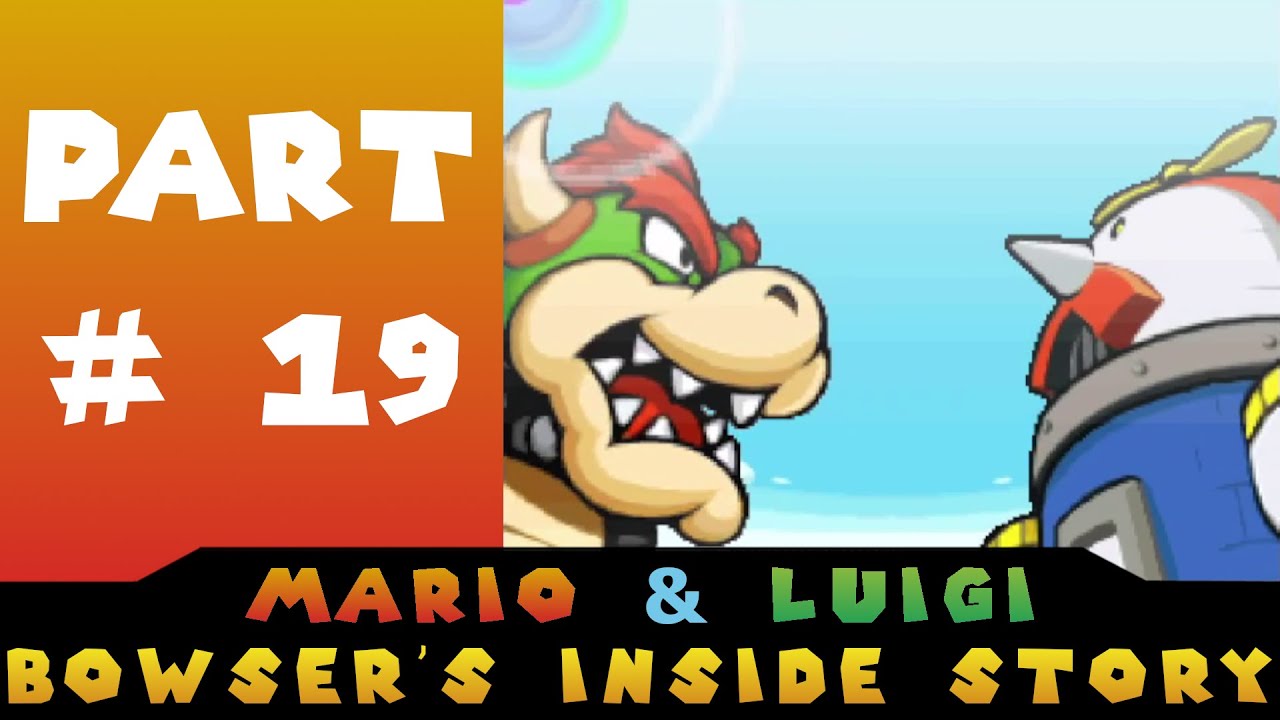 Bowser Vs. Machine! | Mario & Luigi: Bowser's Inside Story(Part 19 ...