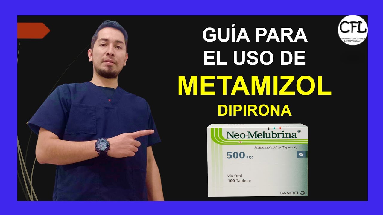 METAMIZOL Tableta 💊 [Para que sirve NEO-MELUBRINA y como USARLA ...