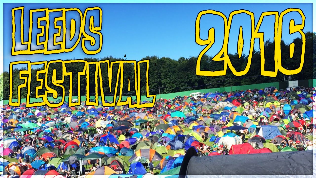 Leeds Festival 2016 Weekend Highlights - YouTube