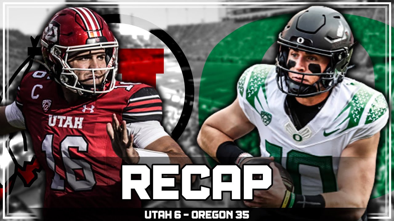 Oregon beats Utah 35-6 - Recap & Reactions - Week 9, College Football ...