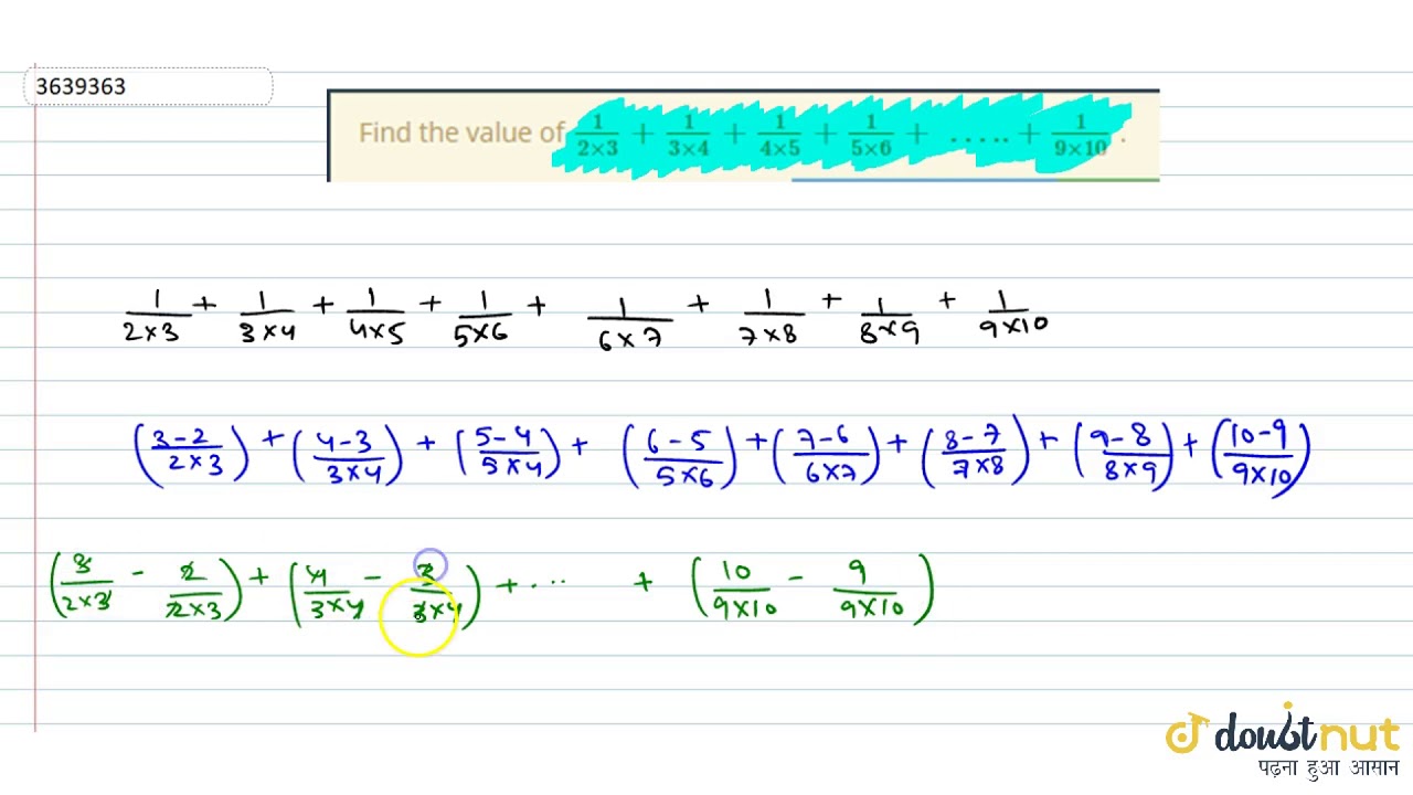  Find The Value Of 1 2xx3 1 3xx4 1 4xx5 1 5xx6 Ddot 1