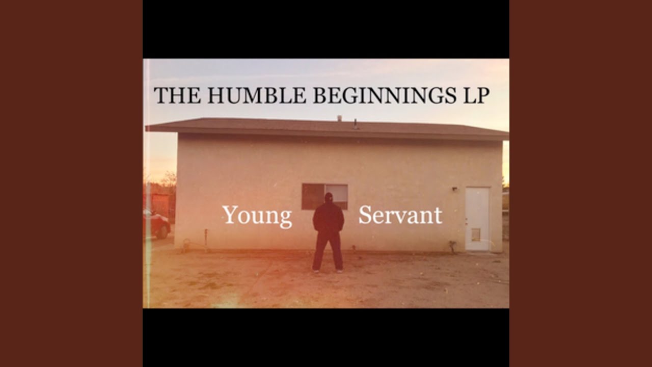 Humble Beginnings - YouTube