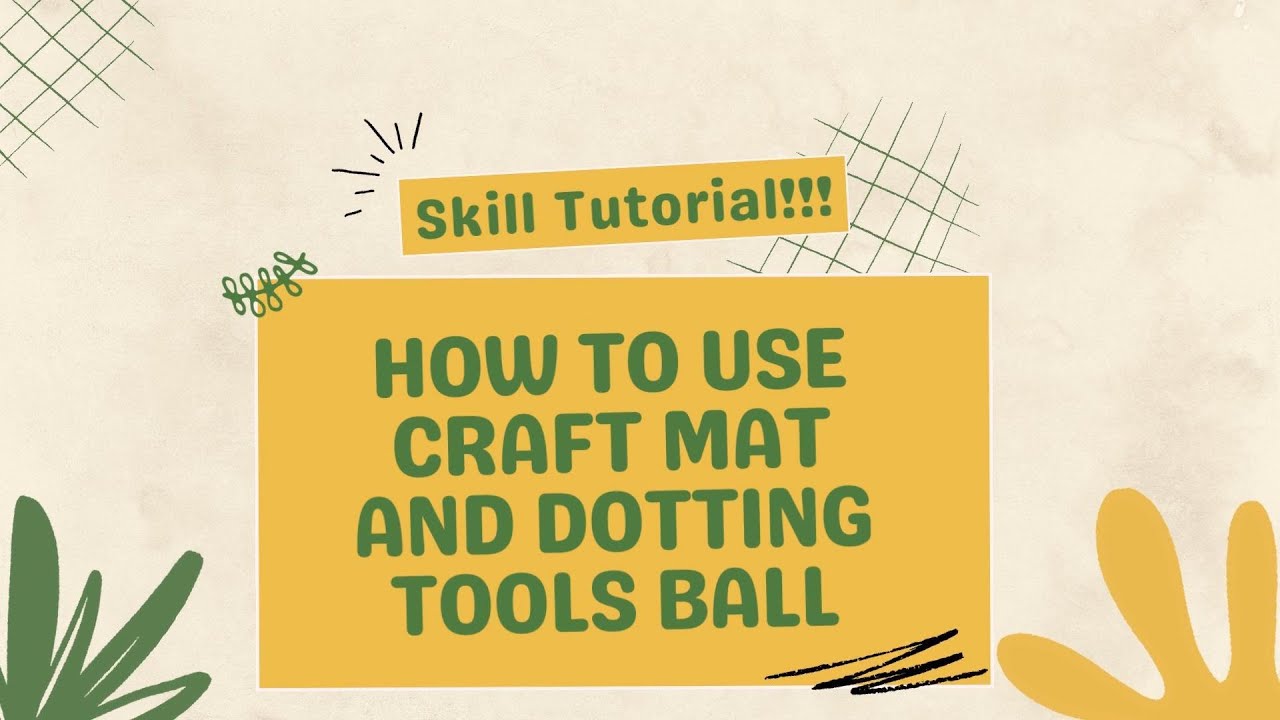 【Skill Tutorial - PICO DIY】How to use craft mat and dotting tools ball ...