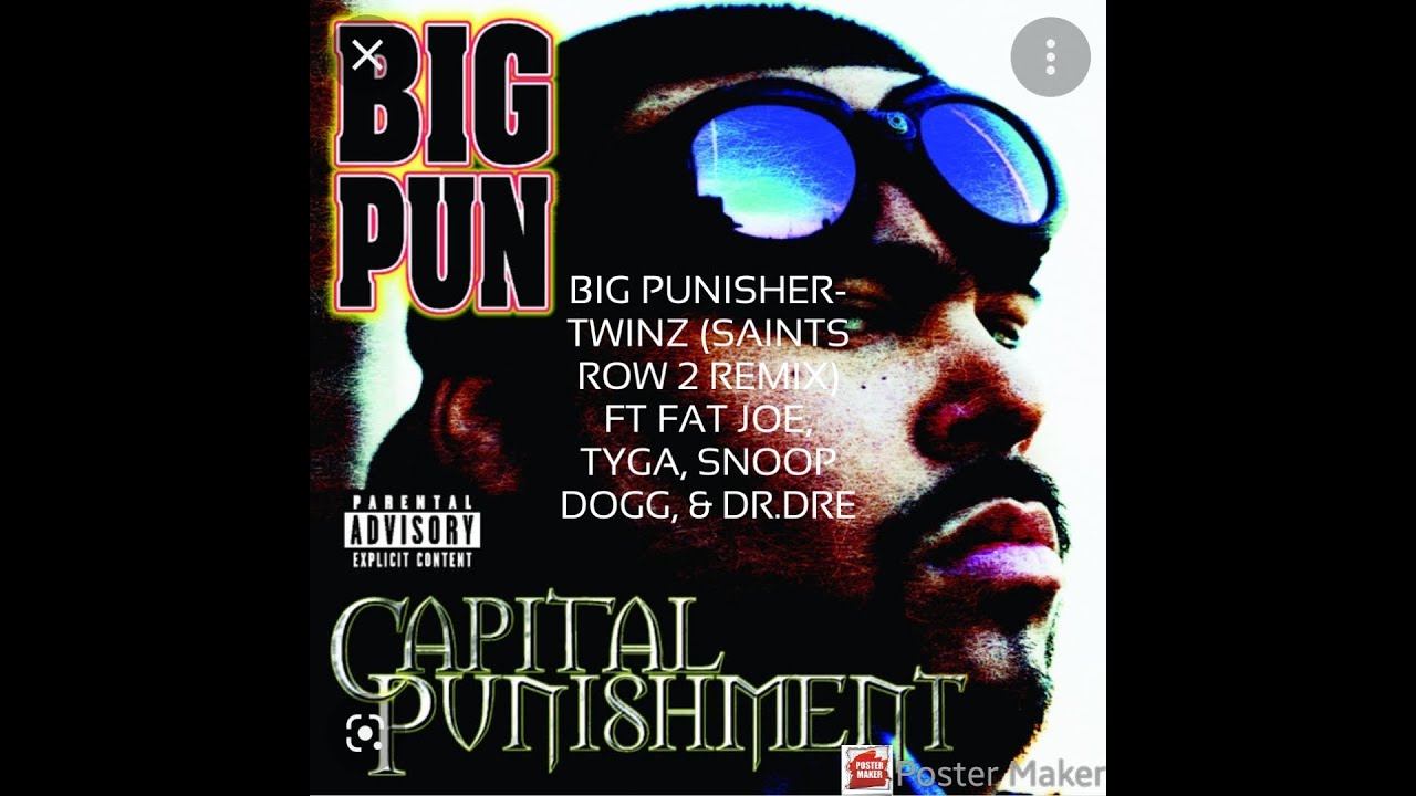 Big Punisher- Twinz (Saints Row 2 Remix) Ft. Fat Joe, Tyga, Snoop Dogg ...