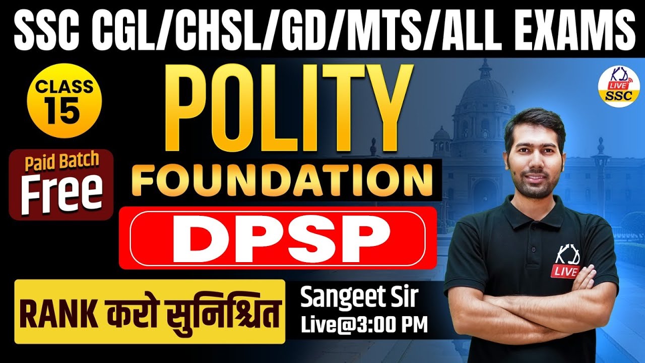 GS | POLITY | DPSP | For SSC GD/SSC CGL/MTS | ALL EXAMS | Class 15 | BY ...