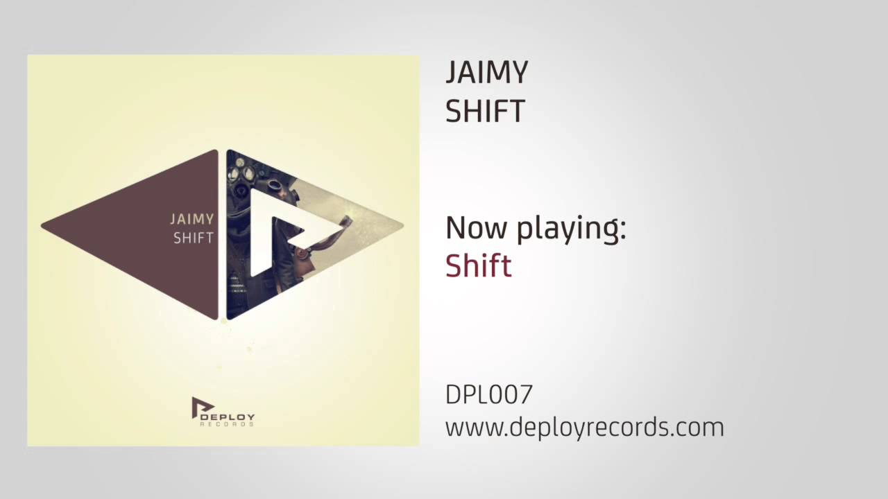 Jaimy - Shift [Deploy Records] - YouTube
