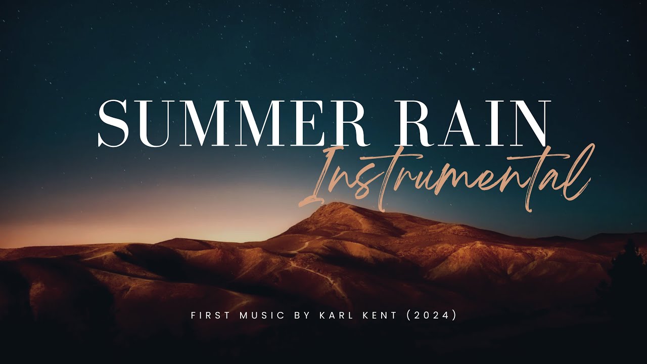 Summer Rain (Instrumental) - Karl Kent - YouTube