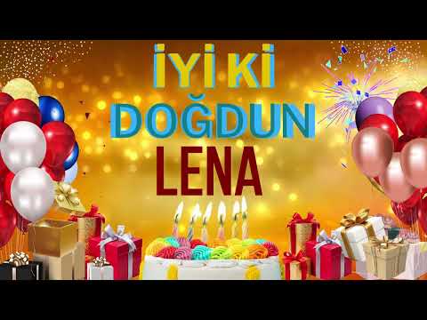 Lena - Doğum Günün Kutlu Olsun Lena
