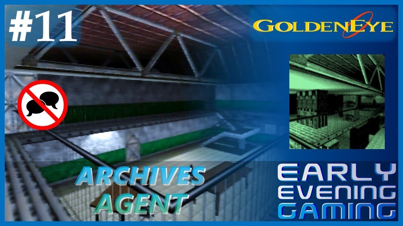 GoldenEye 007 | #11 | AGENT: Archives - YouTube