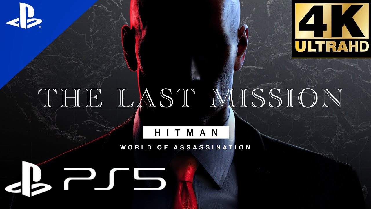 HITMAN Ultimate Edition The Last Mission | HITMAN 3 4K 60FPS Gameplay ...