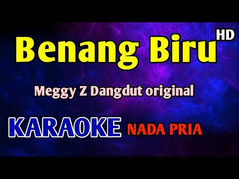 BENANG BIRU - KARAOKE HD Meggy Z - YouTube