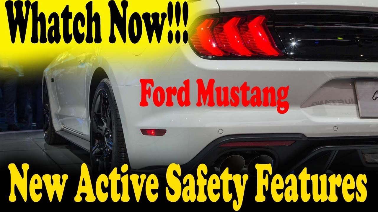 Whatch Now!!! New Active Safety Features 2018 Ford Mustang - YouTube