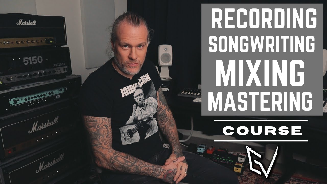 RECORDING / SONGWRITING, MIXING & MASTERING COURSE for guitar driven ...