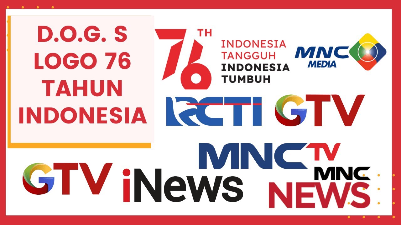 Kompilasi Logo 76Th RI Di Channel MNC Group (D. o. G. s 2021) - YouTube