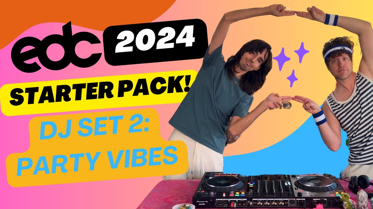 EDC 2024 STARTER PACK 2 - PARTY DJ SET (House, Tech House, Trance and ...