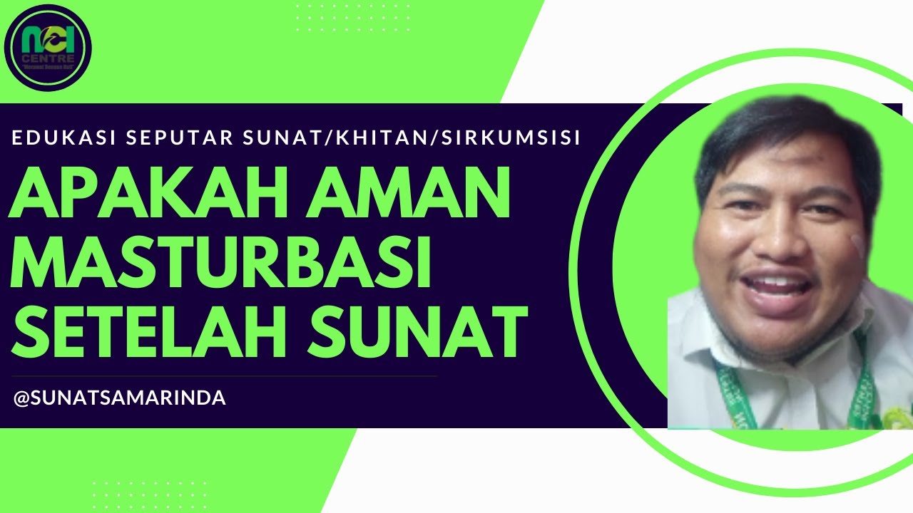 MASTURBASI SETELAH SUNAT, APAKAH AMAN ??? - YouTube