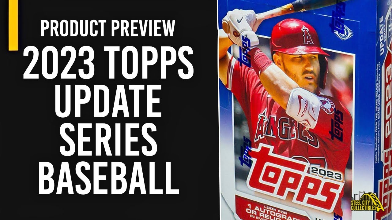 2023 Topps Update Series Baseball | Product Breakdown - YouTube
