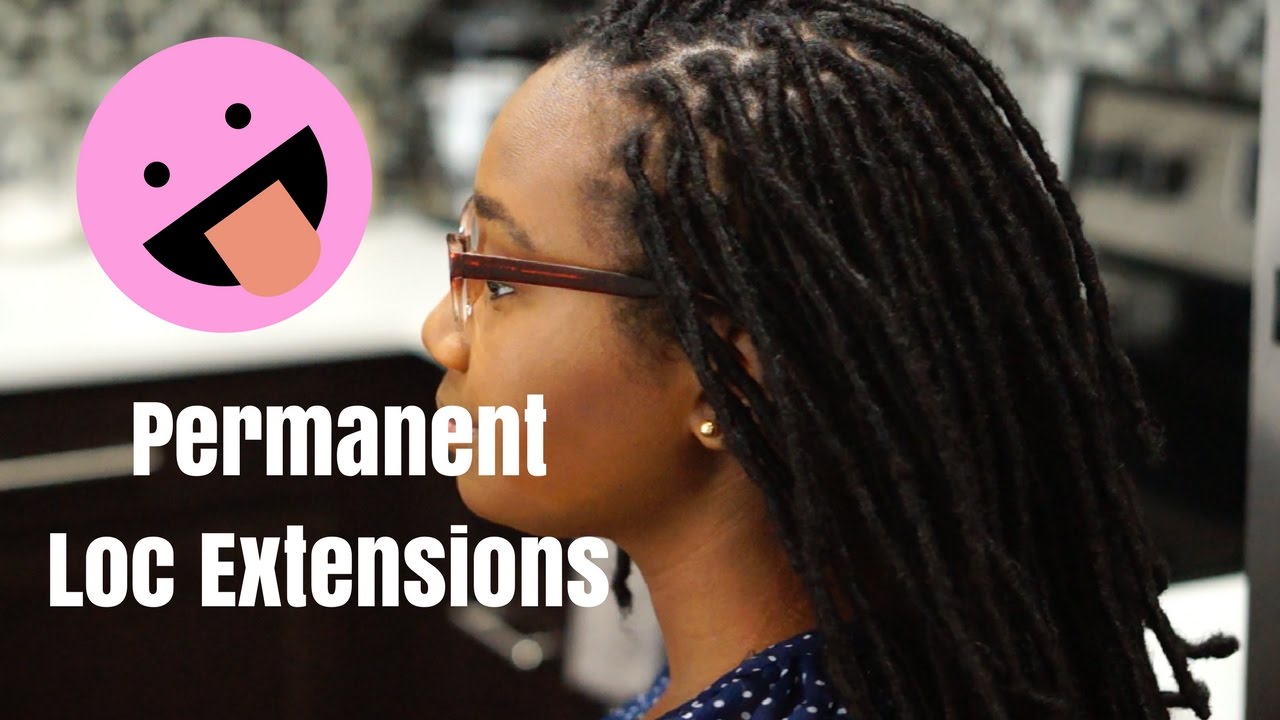 Permanent Loc Extensions Week 1 & Quick Update - YouTube