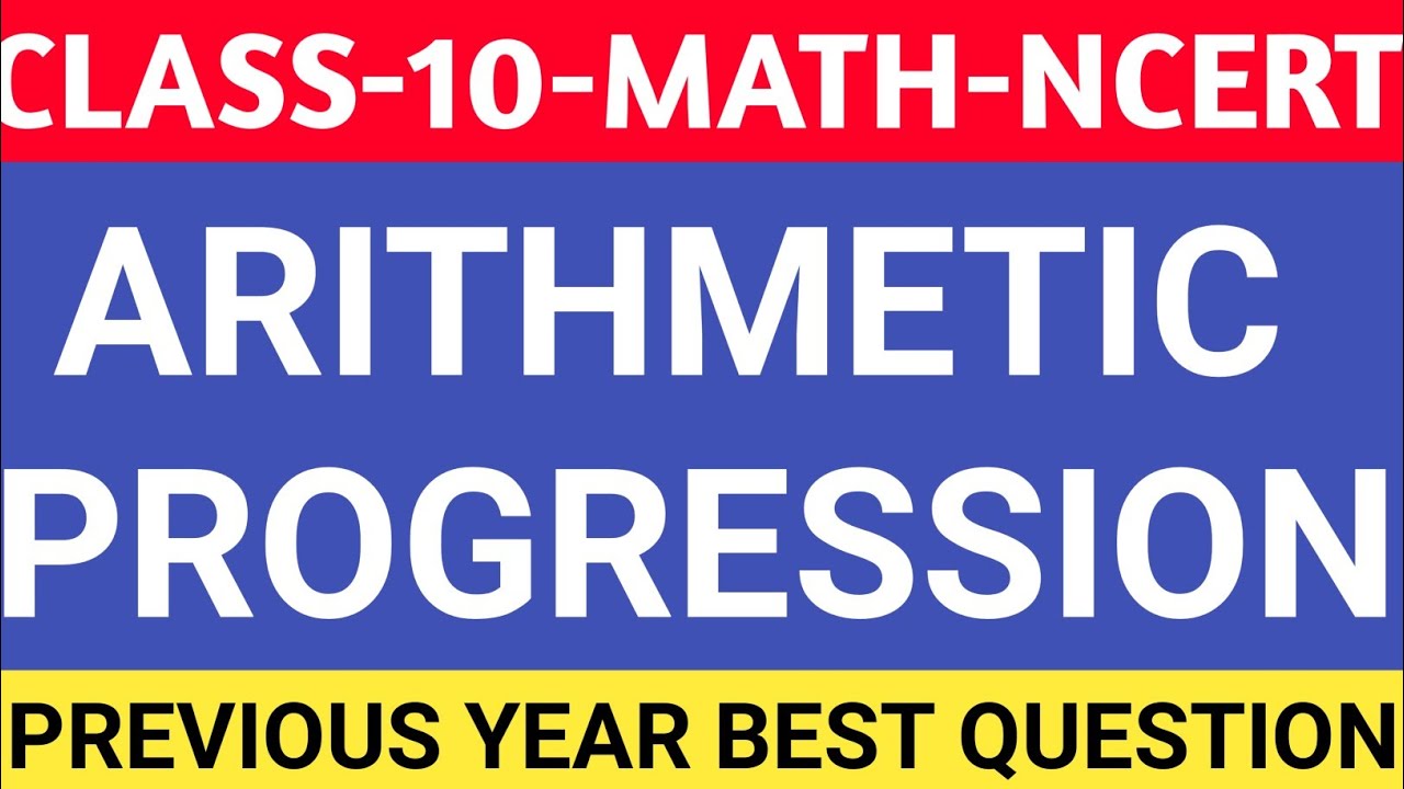 Arithmetic progression class 10 ! Arithmetic progression cbse class 10 ! Arithmetic progression ...