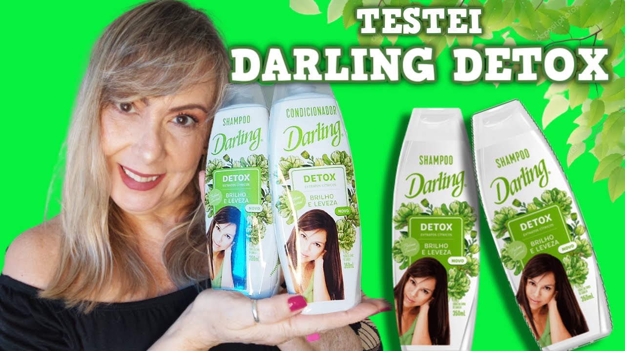 🍃LANÇAMENTO DARLING DETOX SHAMPOO E CONDICIONADOR - YouTube