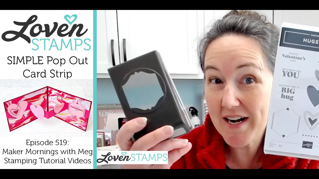 Ep 519: EASY Simple Strip Pop-Out Card, Stampin’ Up!®’s Hugs for Love ...
