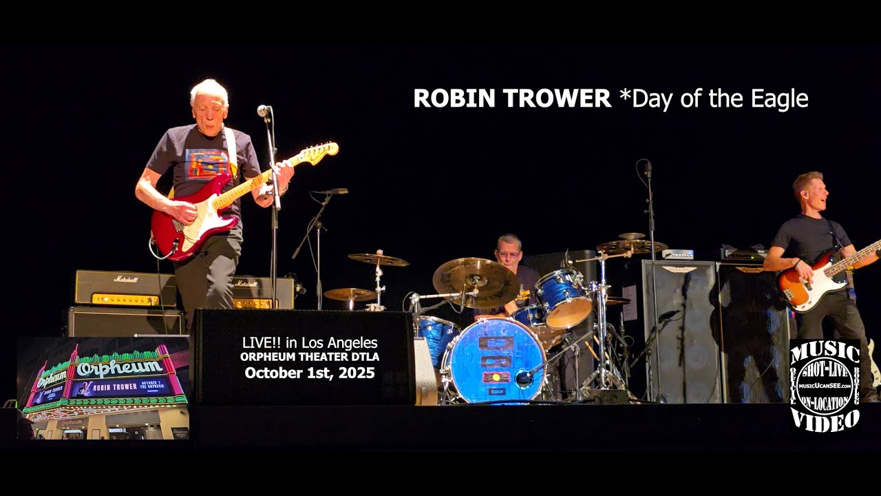 Robin Trower *Day of the Eagle* LIVE FRONT ROW! Orpheum Theater ...