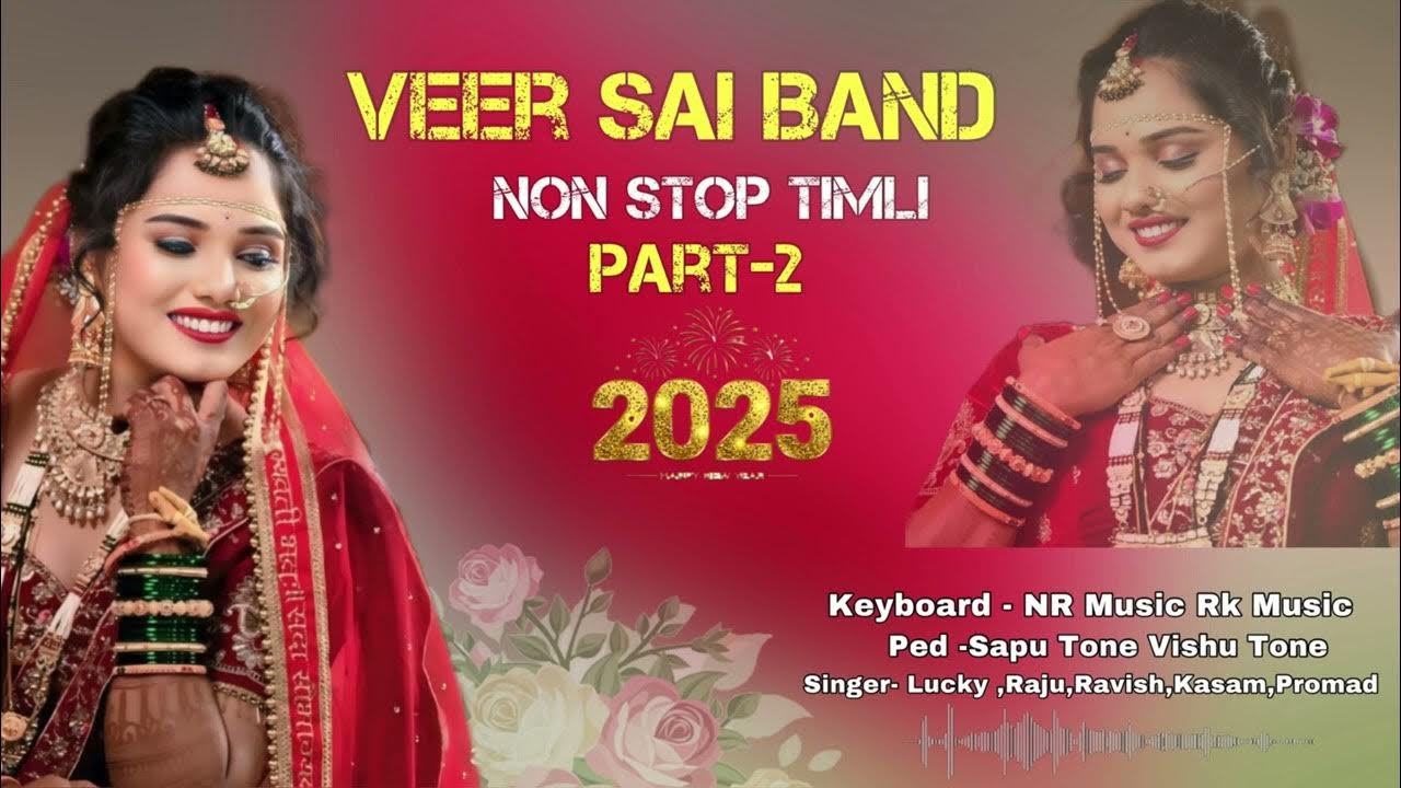 Non Stop Timli Song Veer Sai Band | Non Stop Timli Part-2 | Non Stop Timli Song 2025 - YouTube