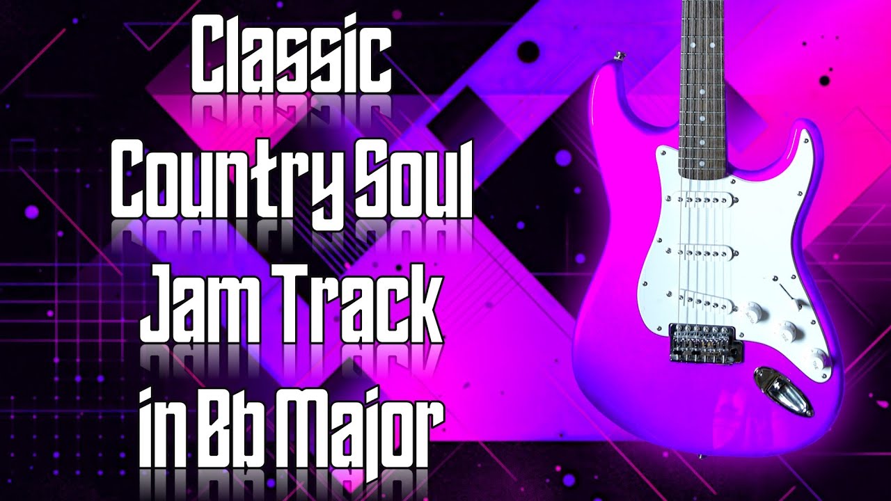 Classic Country Soul Jam Track in Bb Major 🎸 Guitar Backing Track - YouTube