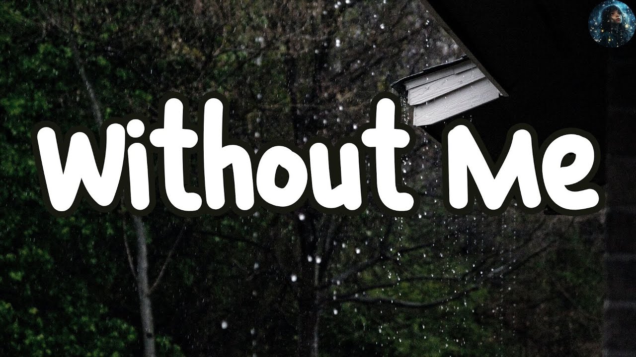 Halsey - Without Me (Lyrics) | Katy Perry, Paloma Faith, Ellie Goulding ...