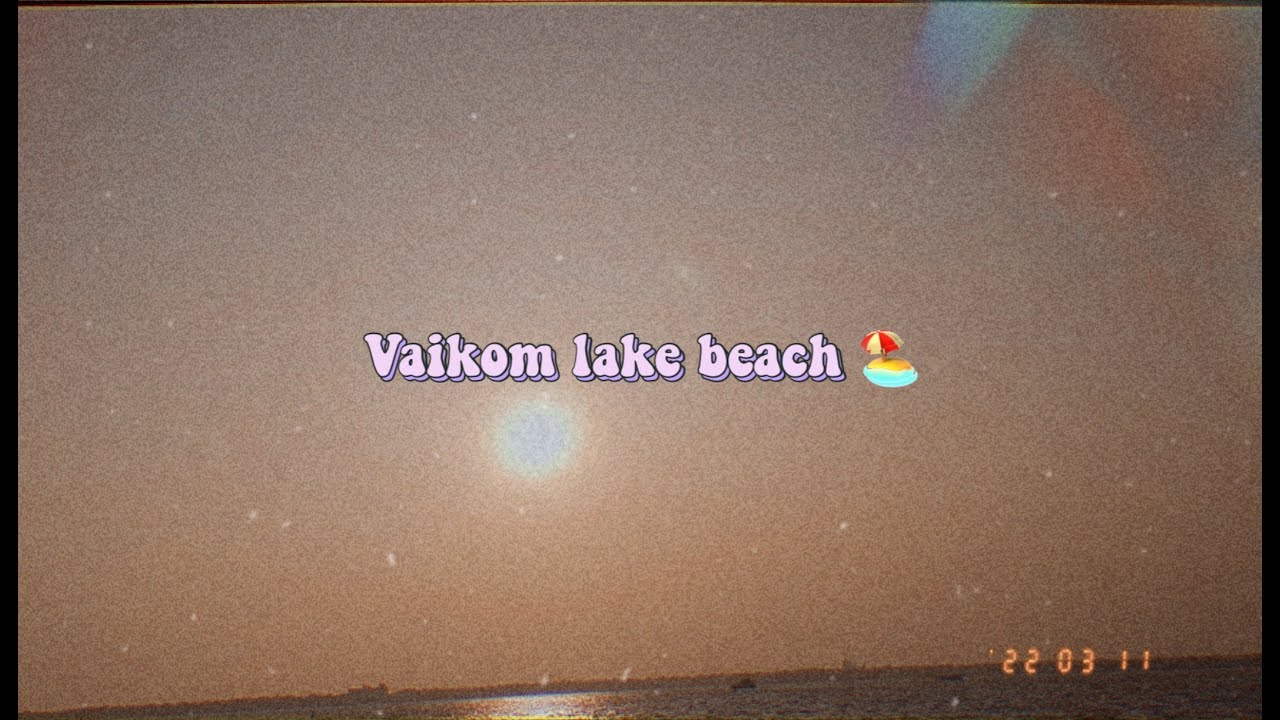 Come to Vaikom lake beach with me !!!!!!!! - YouTube
