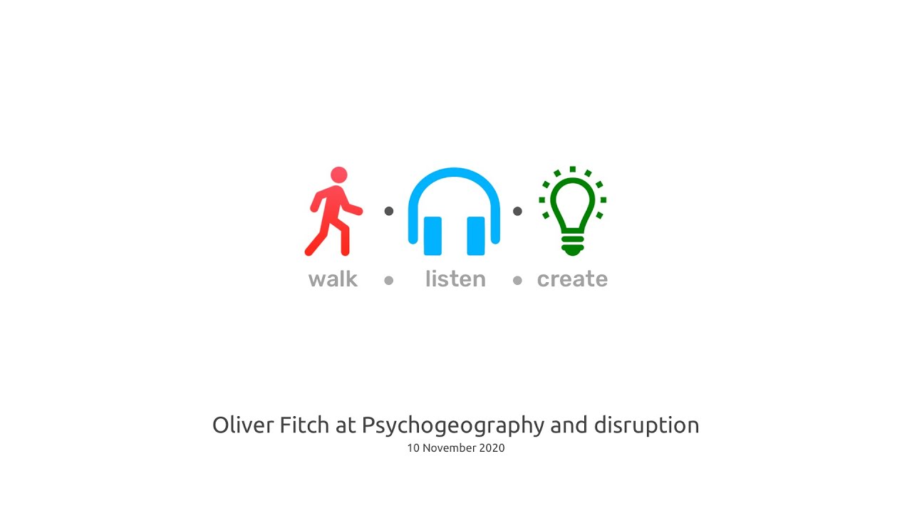 Oliver Fitch at Psychogeography and disruption - YouTube
