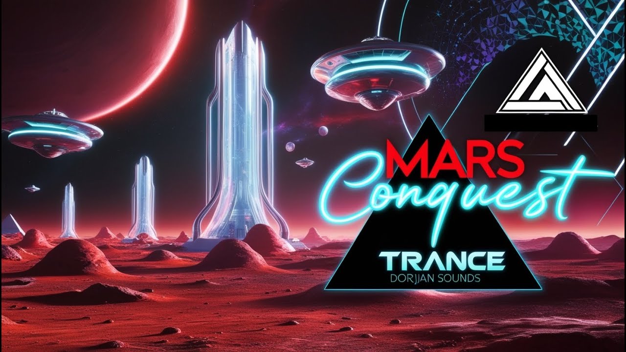 Mars Conquest Trance Dorijan Sounds - YouTube