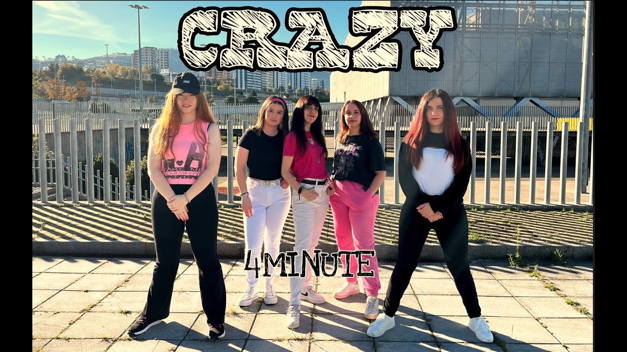 Dance Cover- 4minute "CRAZY" [Kpop in public]. RAINBOW! - YouTube