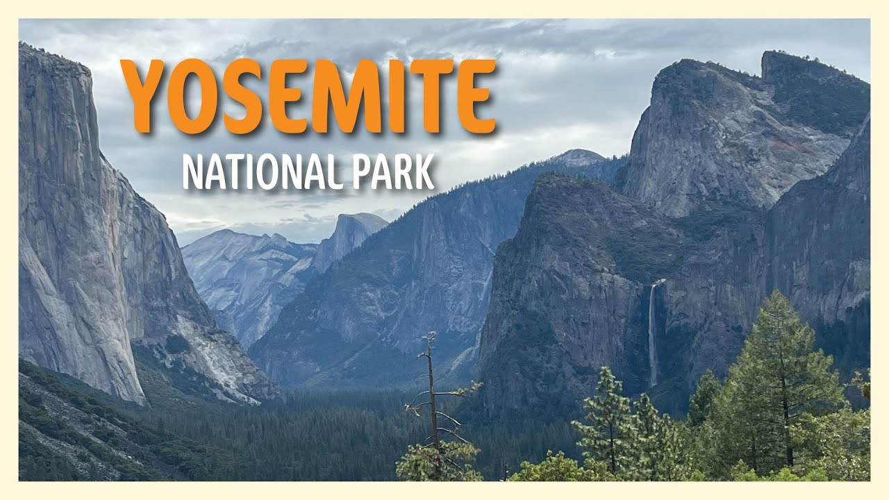 Yosemite National Park - California Road Trip - Part Two - YouTube