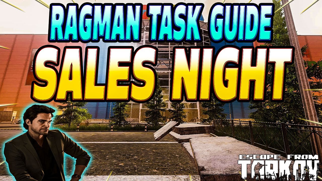 Sales Night - Ragman Task Guide - Escape From Tarkov - YouTube
