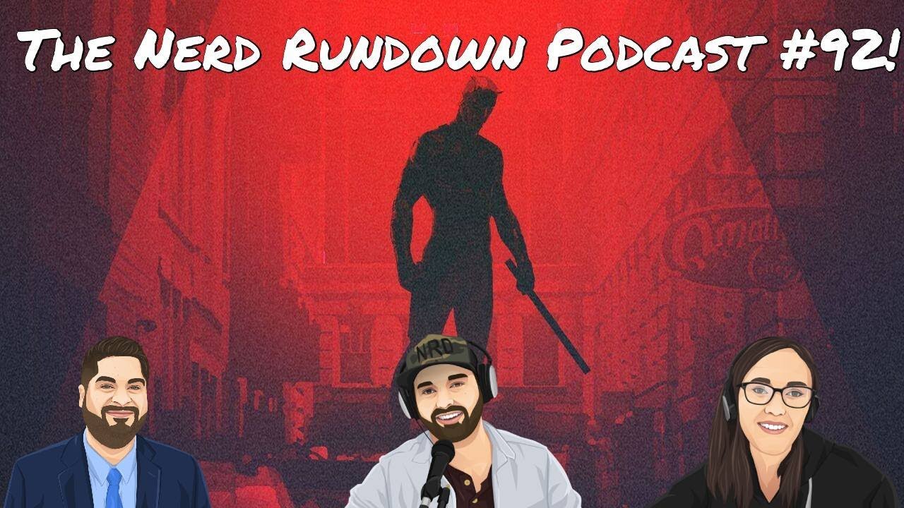 The Nerd Rundown Podcast #92 - YouTube