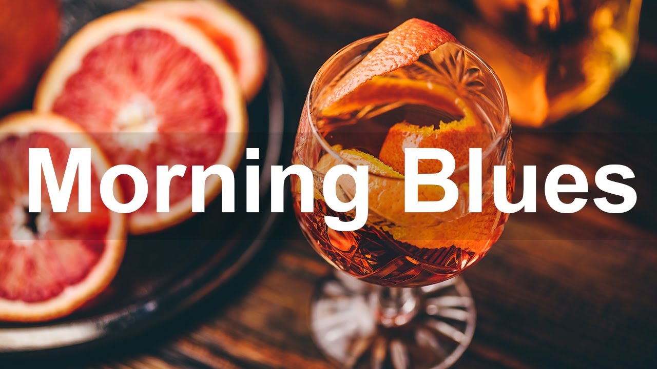 Happy Morning Blues - Positive Blues and Rock Music for Good Mood - YouTube