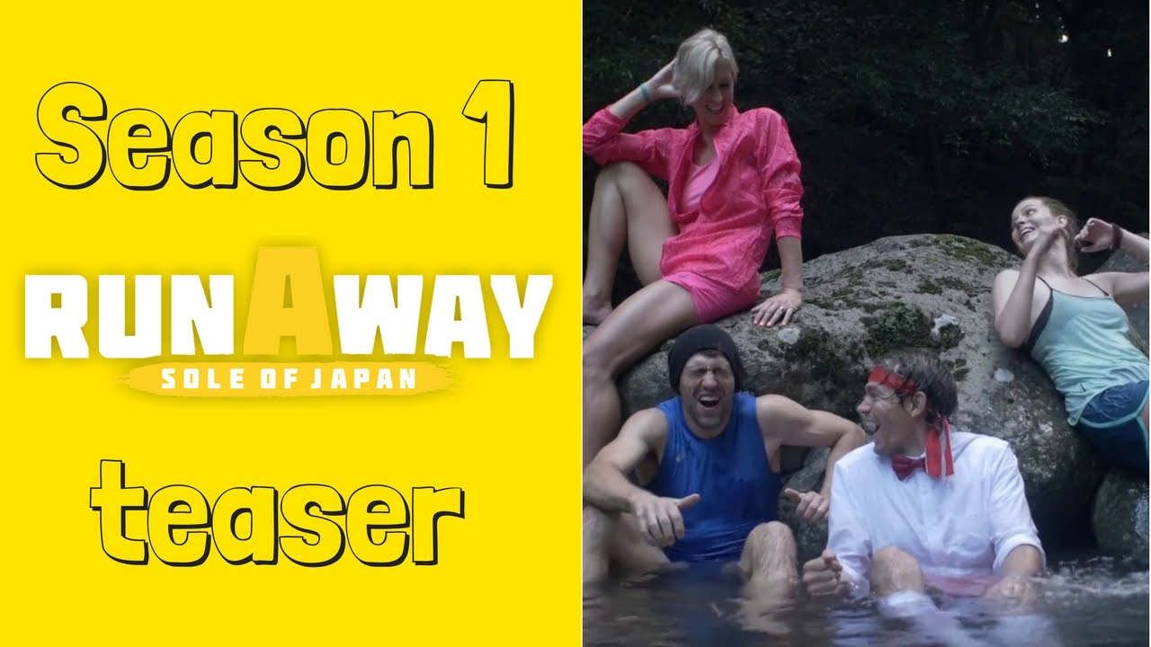 runAway Japan - Series 1 Teaser ! - YouTube