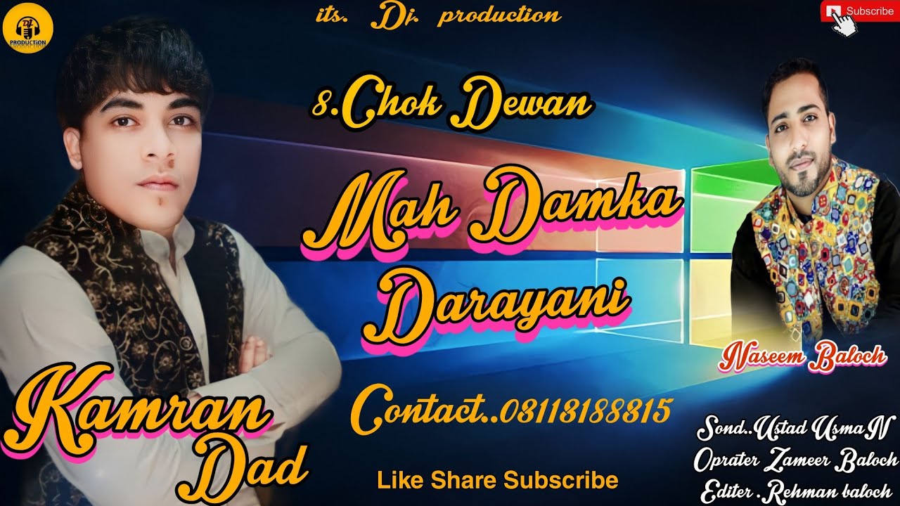 Mah Damka Darayani | Kamran dad Song | Balochi hit Song | by dj ...