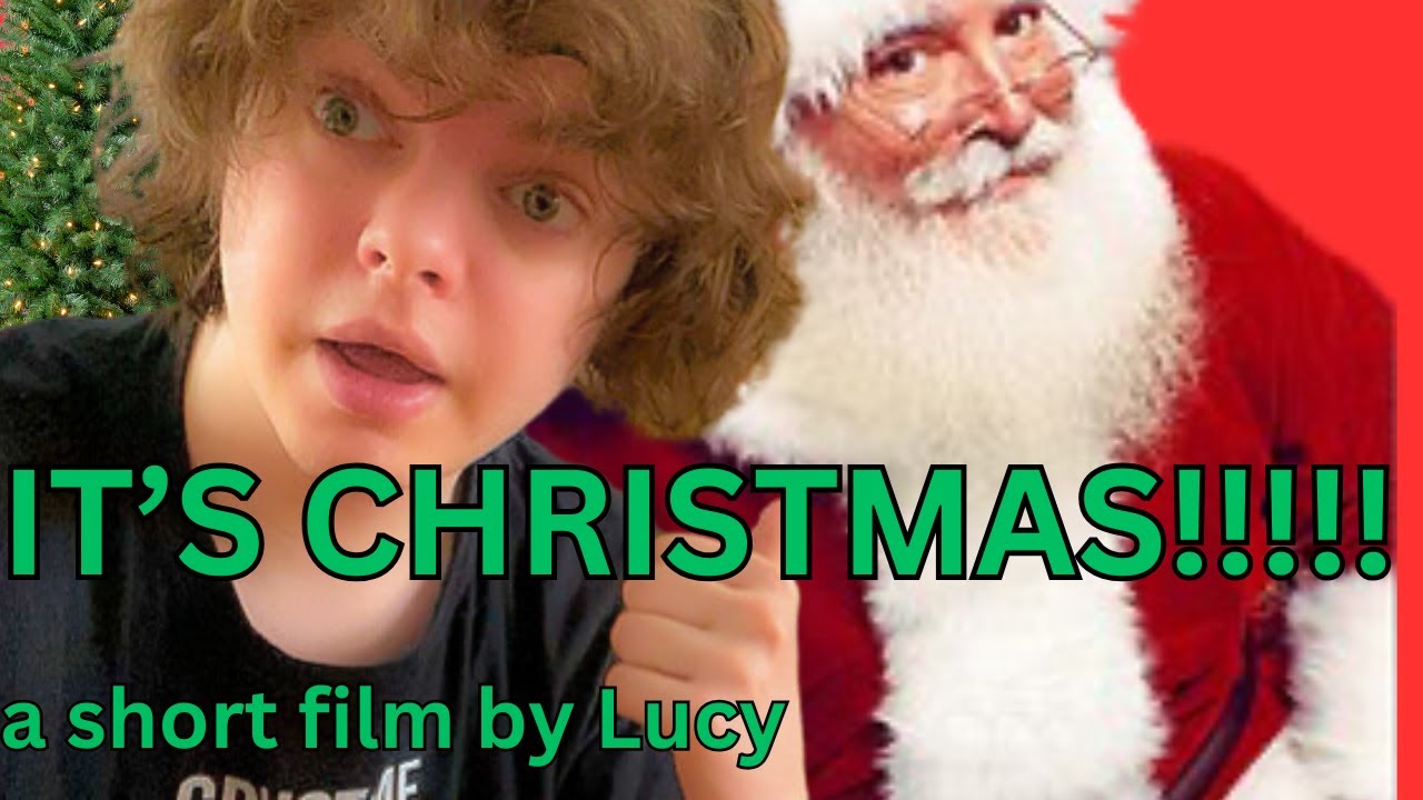 IT'S CHRISTMAS!!!!!! (short film) - YouTube