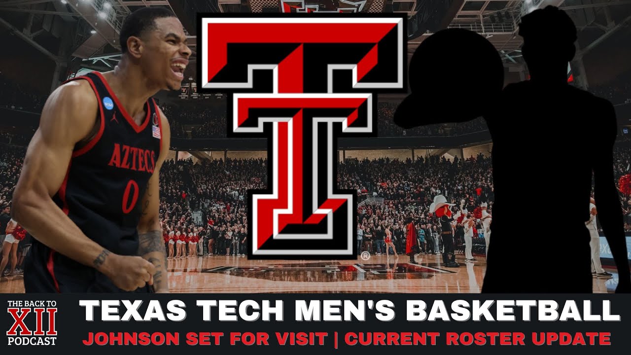 Texas Tech Men's Basketball Update: Warren Washington | KeShad Johnson ...