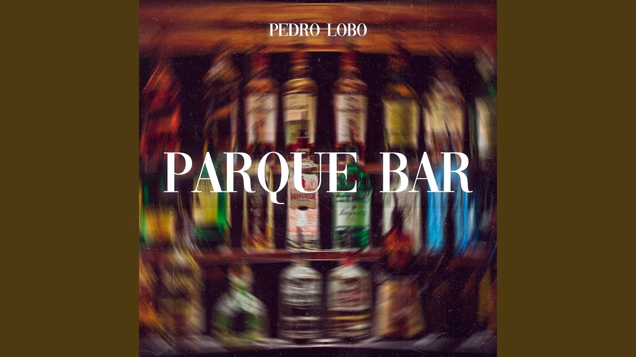 Parque Bar - YouTube
