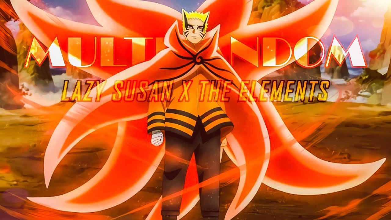 Multifandom | Lazy Susan x The Elements (Collab w/ 4 Amazing Editors) - YouTube