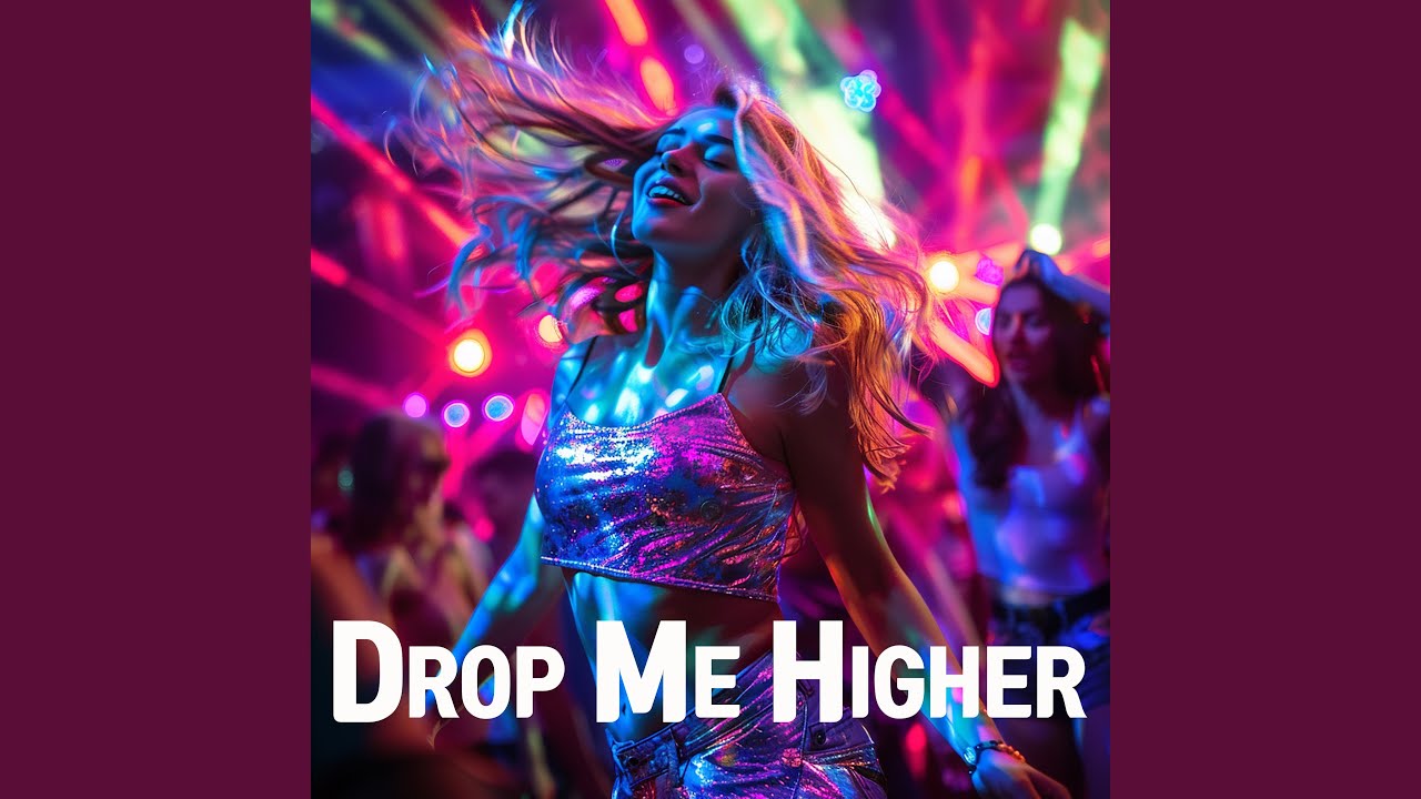 Drop Me Higher - YouTube