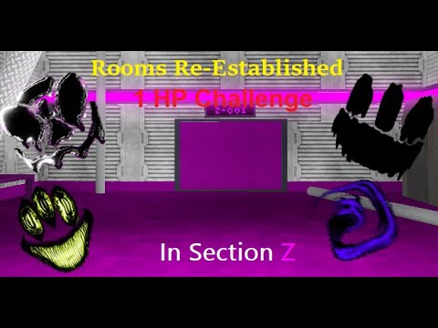 Rooms Re-Established 1 HP Challenge(Z Section) - YouTube