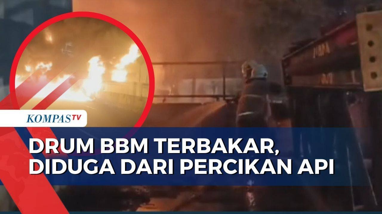 Percikan Api Pengelasan Samber Drum BBM Picu Kebakaran di Jaktim - YouTube