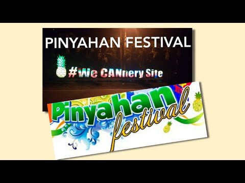 Pinyahan Festival Cannery Polomolok - YouTube