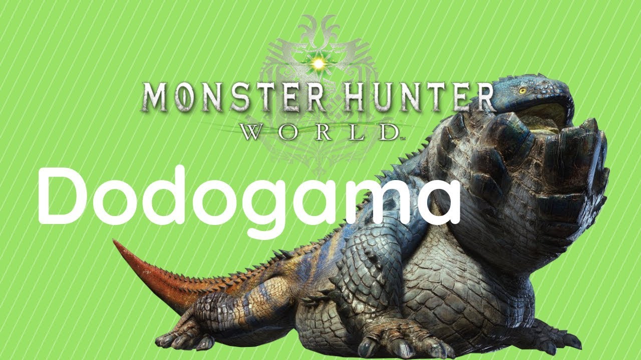 Monster Hunter World - Dodogama - Gunlance - YouTube