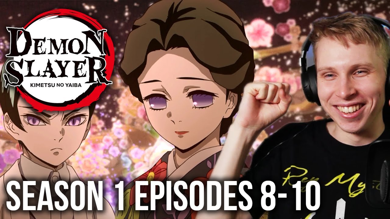 Asakusa Arc | Demon Slayer Season 1 Episodes 8-10 | First Time Reaction ...